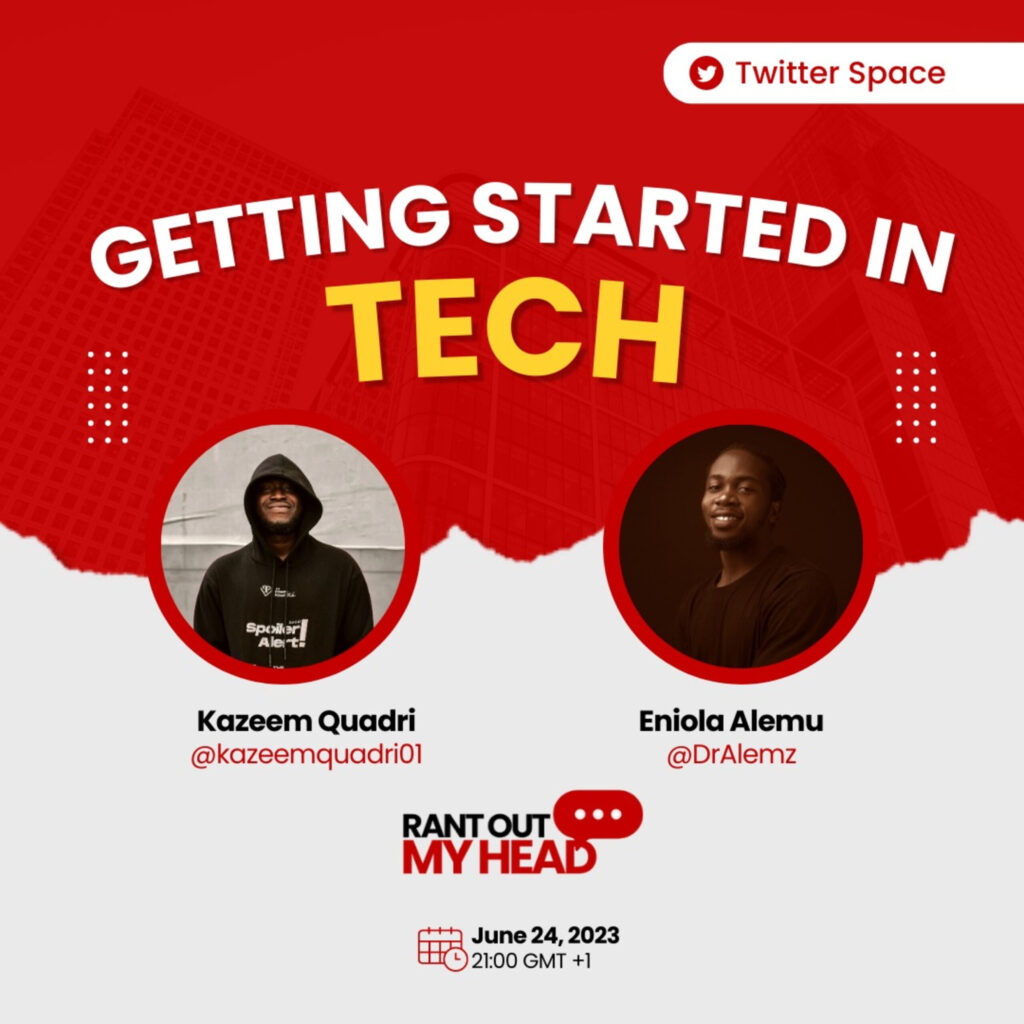 Getting Started In Tech With Eniola Alemu | Kazeem Quadri